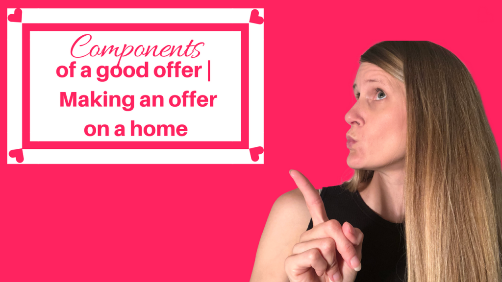 Components of a good offer | Making an offer on a home - Kerri Jonikas ...
